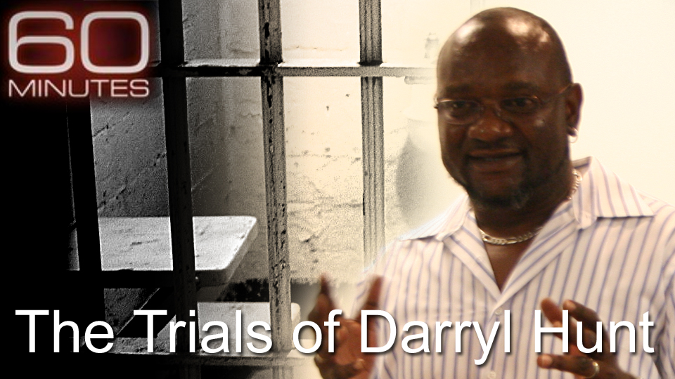 Review: CBS 60 Minutes program "The Trials of Darryl Hunt ...